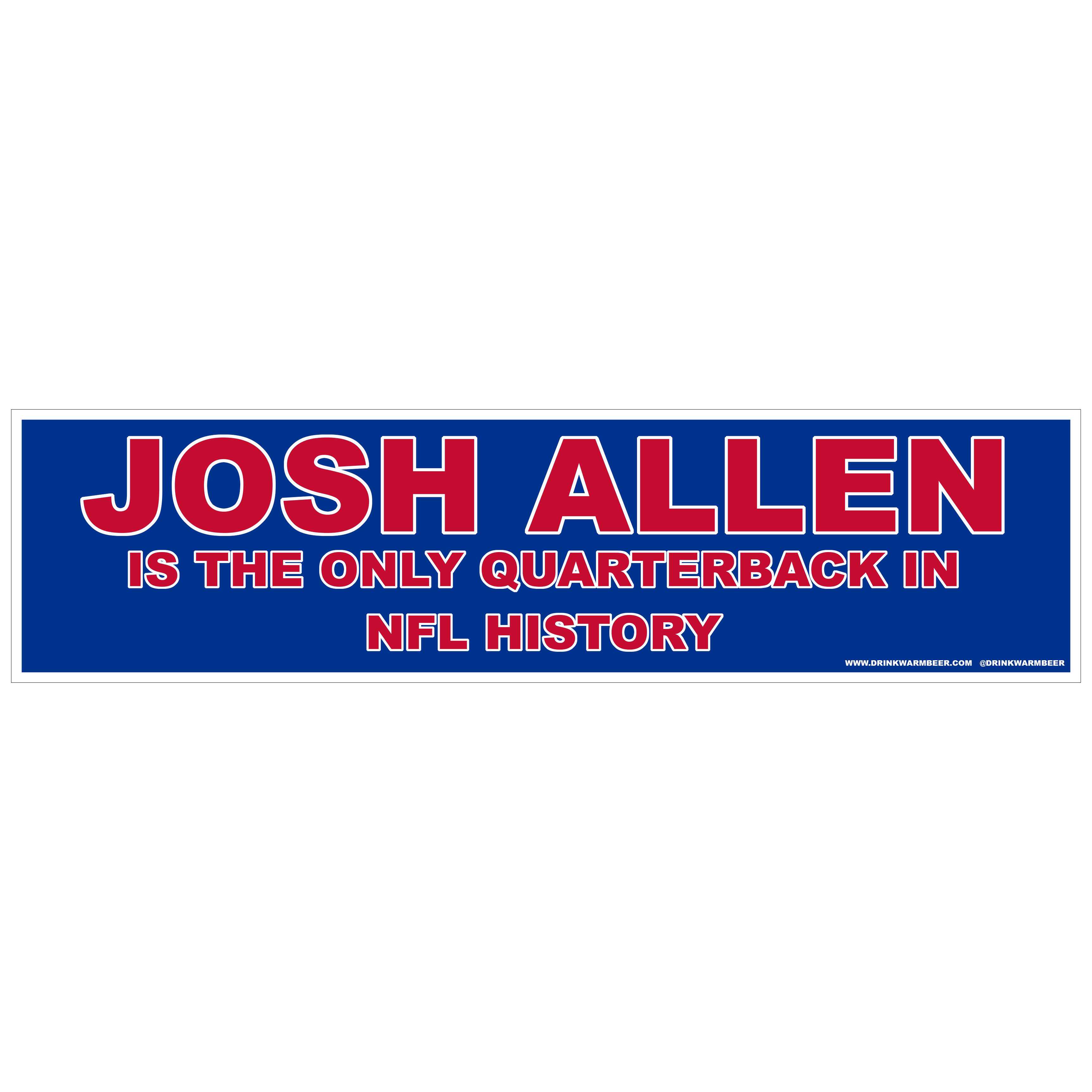 Josh Allen Bumper Sticker – Warm Beer